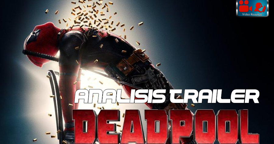 COMIC BOOK FAN AND LOVER: VIDEORESEÑAS # 190 – REVISAMOS EL TRAILER DE ...