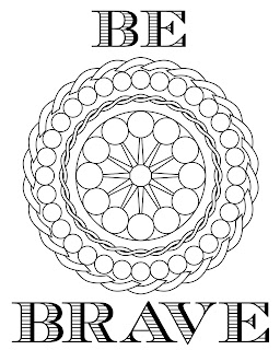 CJO Photo: Inspirational Coloring Page: Be Brave
