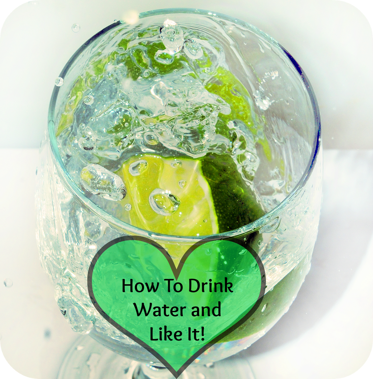 How To Drink Water and Like It! - First Time Mom and Losing It