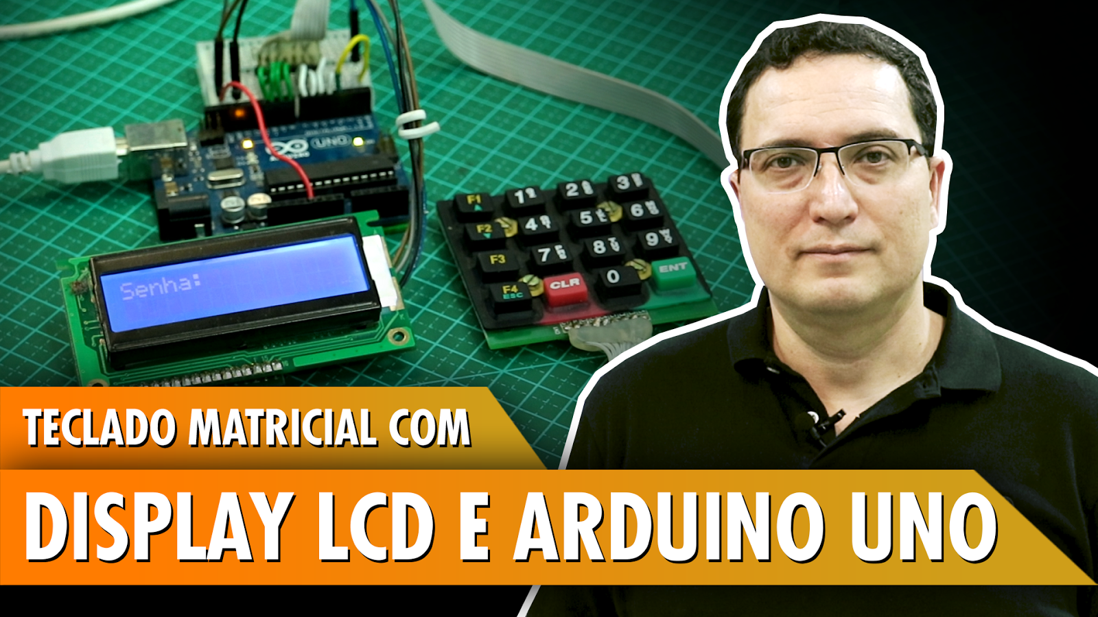 Teclado matricial com display LCD e Arduino Uno - Fernando K Tecnologia