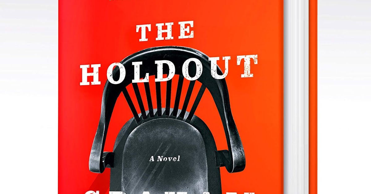 It's Either Sadness or Bookphoria...: Book Review: "The Holdout" by ...