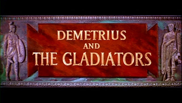 Shameless Pile of Stuff: Movie Review: Demetrius and the Gladiators