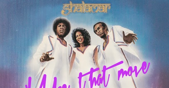 kenneth in the (212): Song of the Day: 'Make That Move' by Shalamar