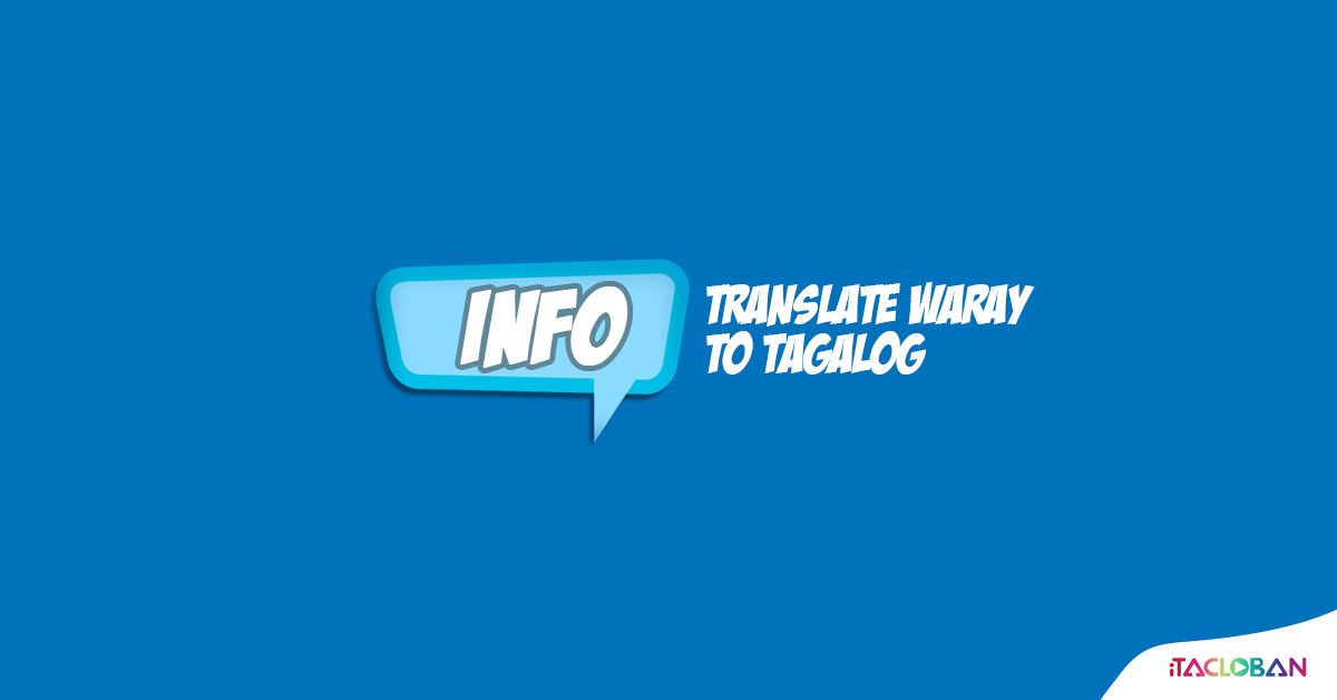 Translate Waray to Tagalog With These 4 Online Tools