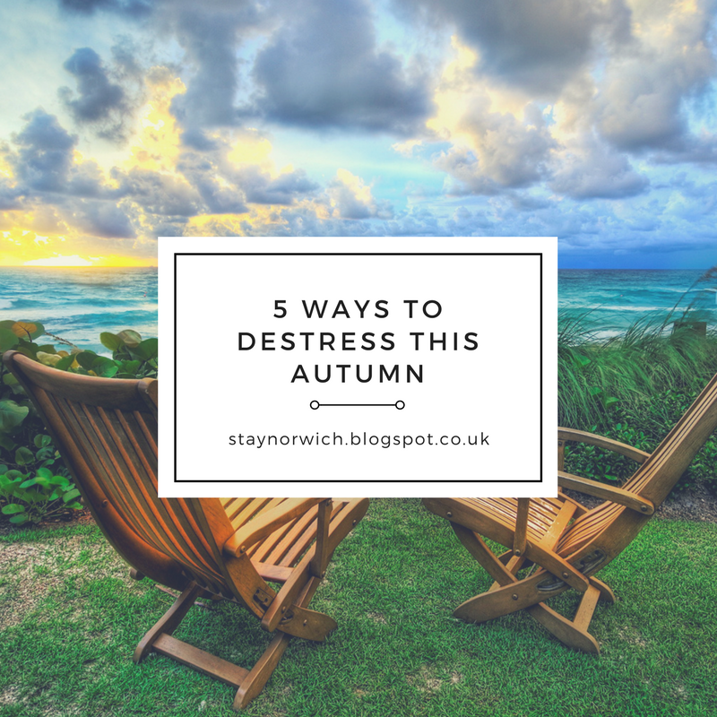 5 Ways to De-stress this Autumn