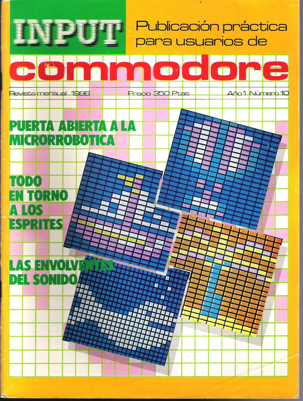 LA RAZÓN DE NUESTRA VIDA : REVISTA INPUT COMMODORE