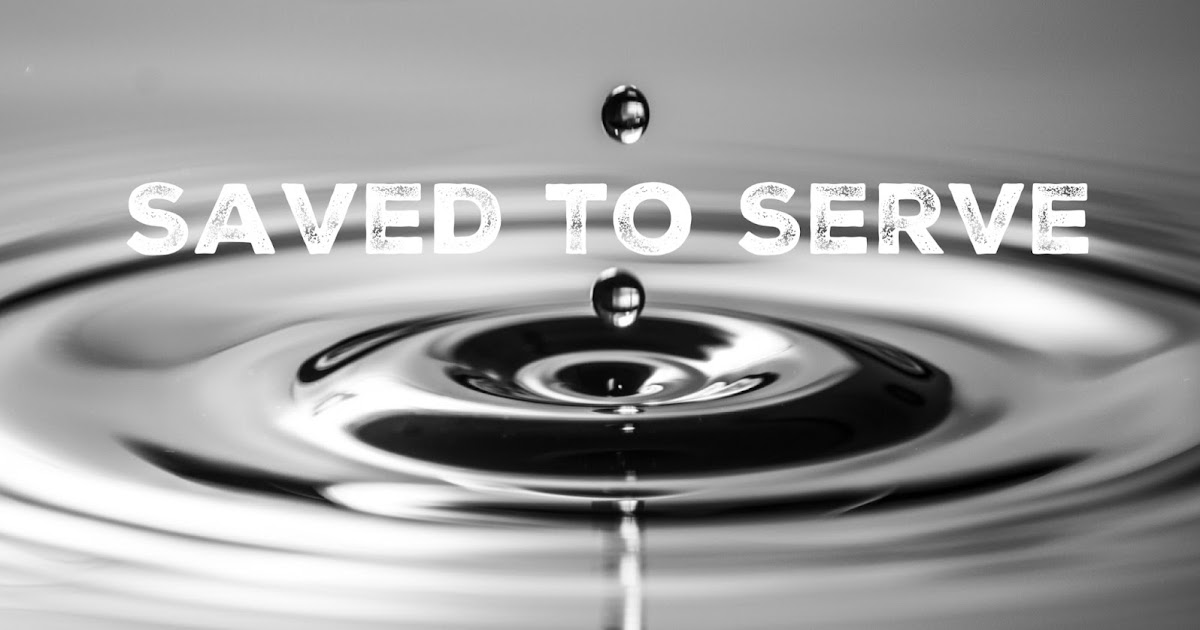 Logos: Saved to Serve