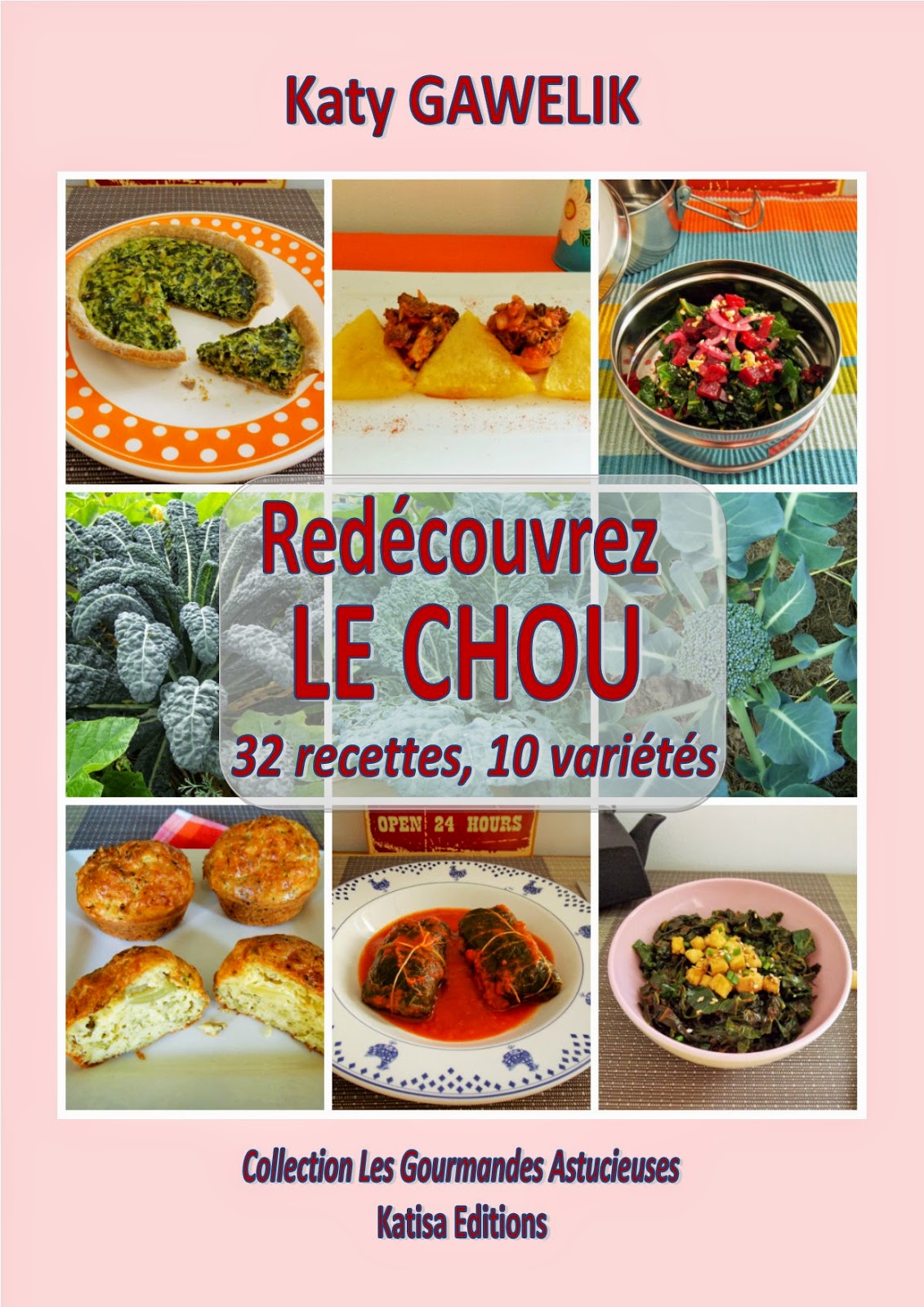 Sortie en version papier de Redécouvrez le chou 32 recettes, 10 variétés
