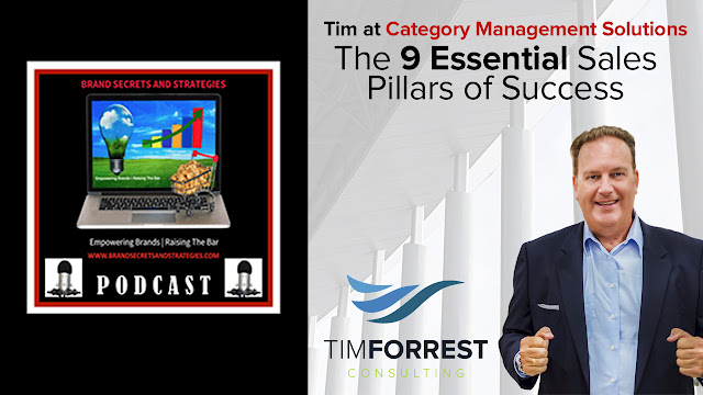 Tim Forrest Consulting: SECRETS 113 The 9 Essential Pillars Of Sales ...