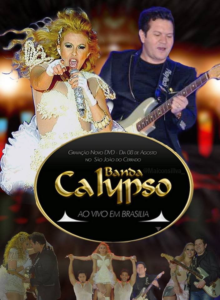 Araguaína Shows: Banda Calypso Gravou 7°DVD em Brasilia-DF