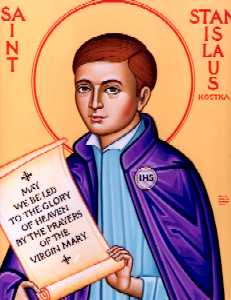 Talitha cum...: Święto Św. Stanisława Kostki, zakonnika