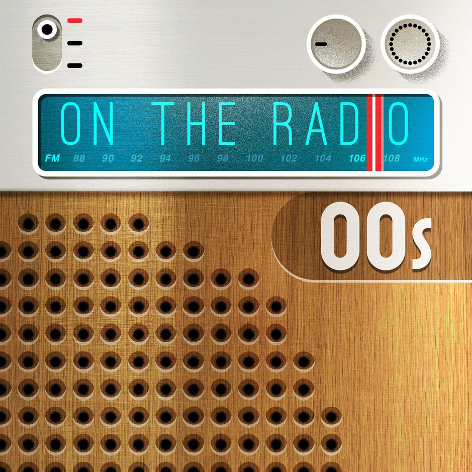 Various Artists - On the Radio - 00s [iTunes Plus AAC M4A]