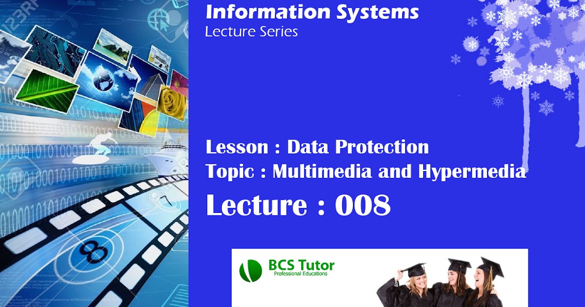 BCS Online Lectures: Multimedia and Hypermedia