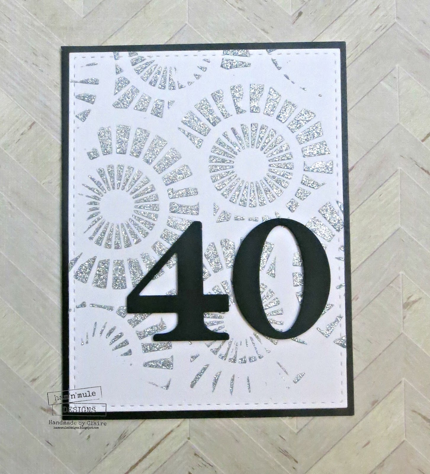 Ham'n'Mule Designs: Happy 40th Birthday Girl...