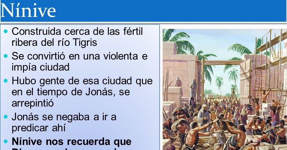 TEOLOGÍA DE MENOS A MAS: JONAS Y LA CIUDAD DE NINIVE