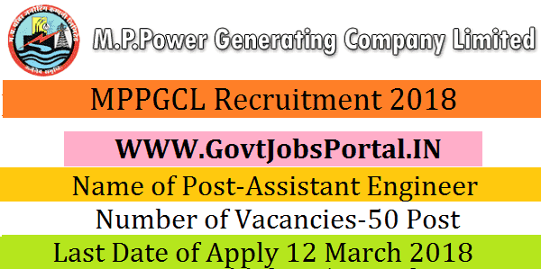 M.P. Power Generating Company Limited Recruitment 2018– 50 Assistant ...