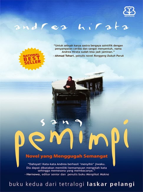 RINGKASAN NOVEL SANG PEMIMPI dijamin Keren | Welcome To Muhammad Disa Blog