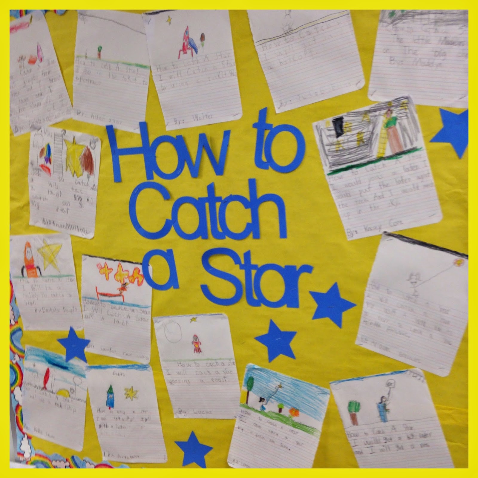 Welcome to Ms. W's Kindergarten Class!: How to Catch a Star