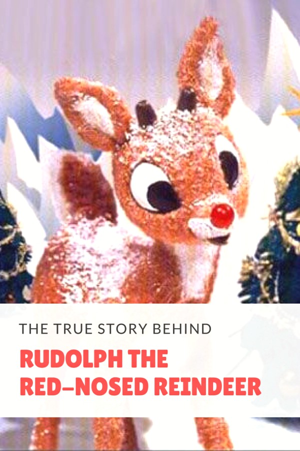 The Story Behind Rudolph The Red Nosed Reindeer