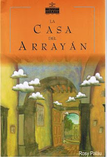 BRUJULAS Y ESPIRALES : "LA CASA DEL ARRAYÁN": LA IMAGINACIÓN HIPERBÓLICA DE ROSY PALAU