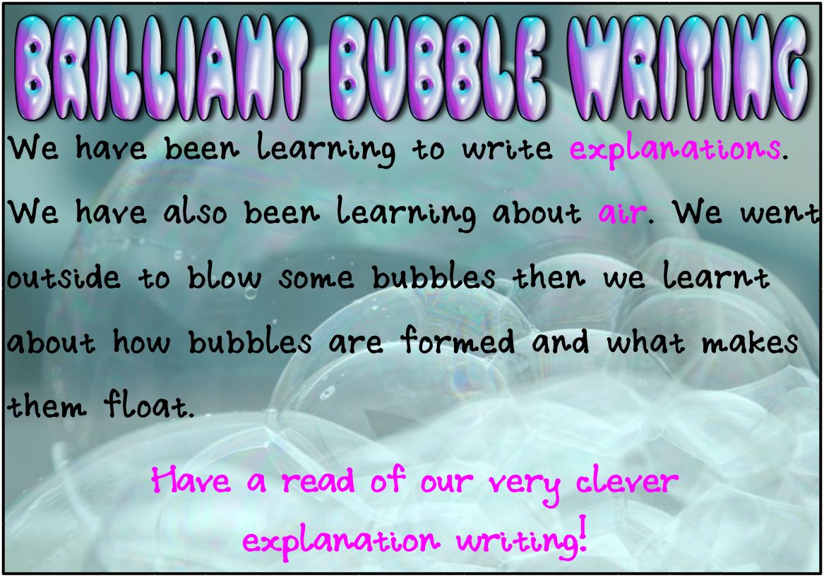 Room 4's Brilliant Blog: Explanation Writing about Bubbles