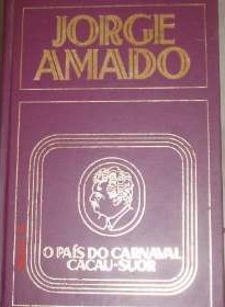 Jorge Amado: O País do Carnaval: 80 anos