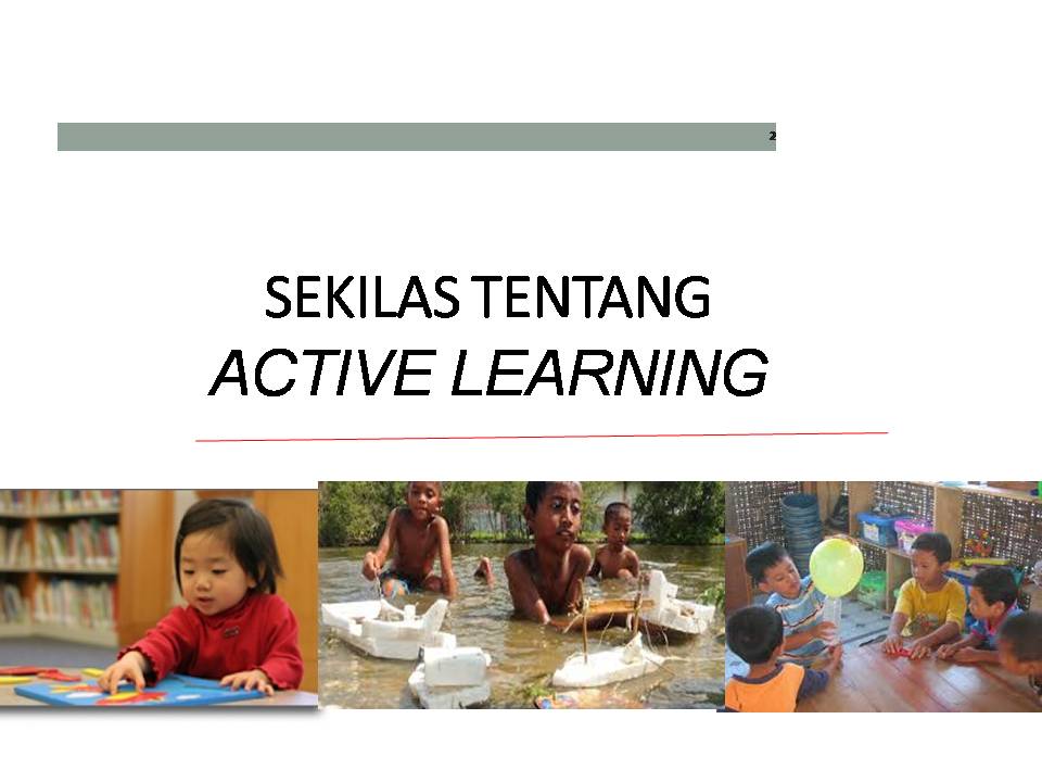 Pembelajaran Aktif (Aktive Learning) - SDIT Cahaya Insani Temanggung