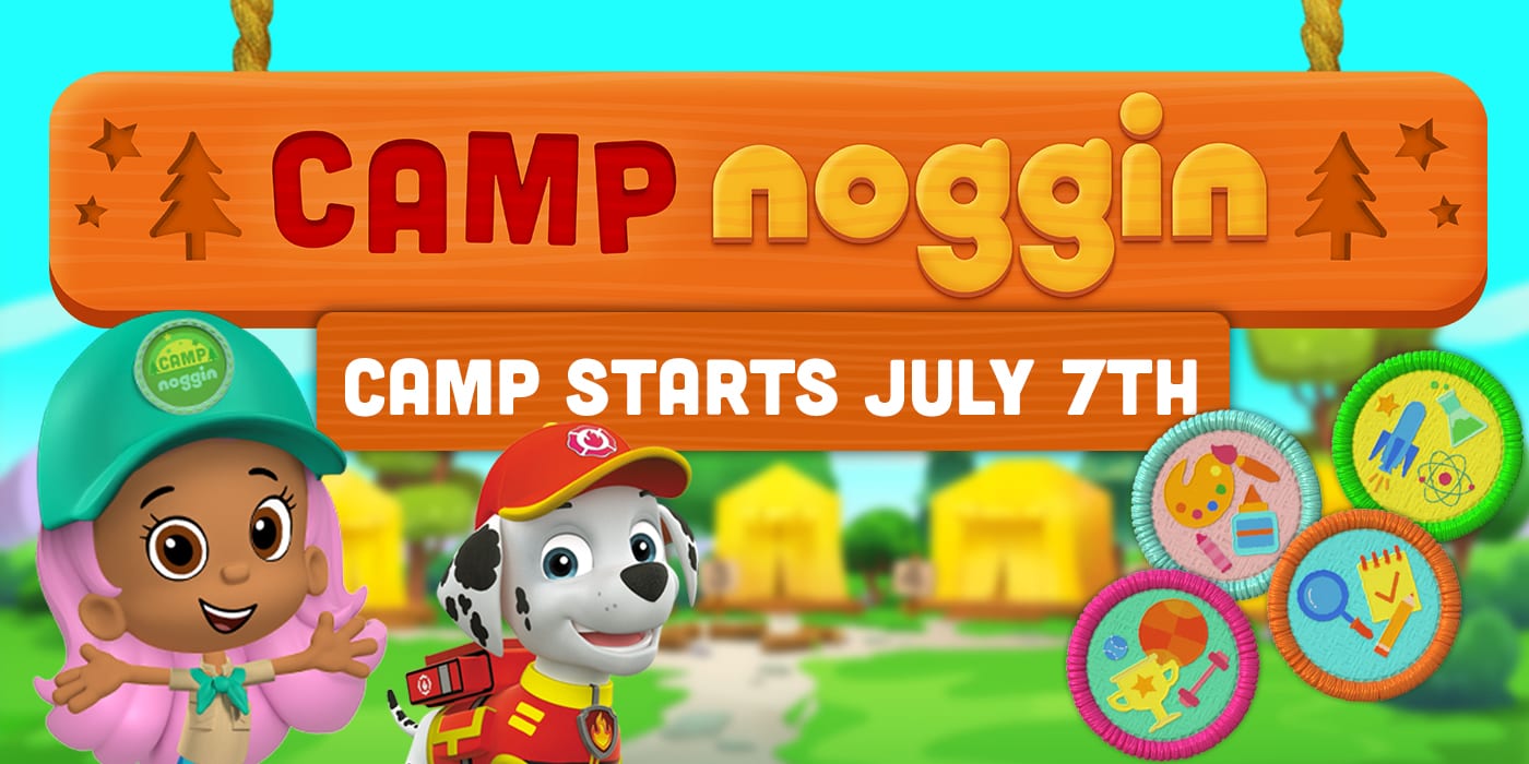 NickALive!: Nickelodeon's Noggin App to Launch 'Camp Noggin' on July 7