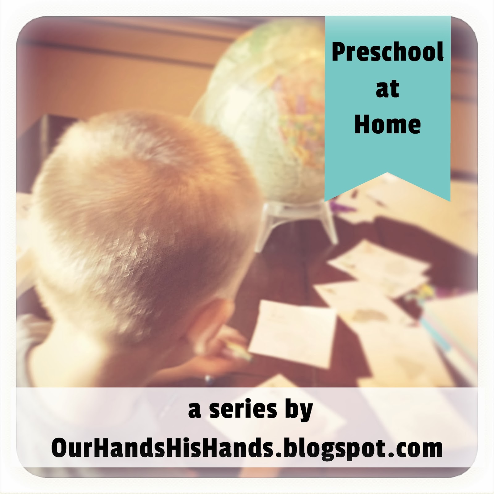 Our Hands, His Hands: Preschool at Home Series: {part 2} Free Resources