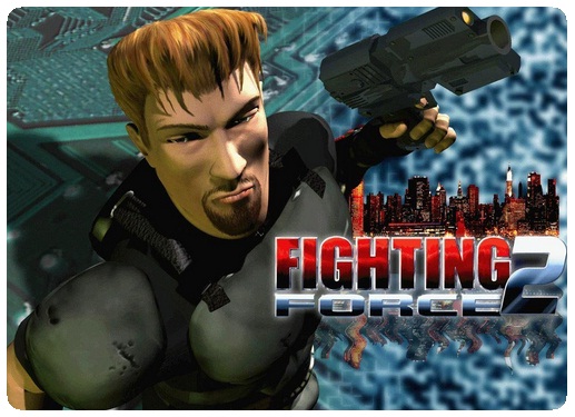 GAME MEMATIKAN FIGHTING FORCE 2 PC | HotgameMagazine.com