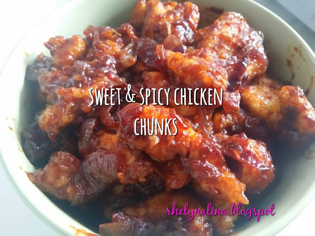 Sweet and Spicy Chicken Chunks | LYN'S HOMELICIOUS