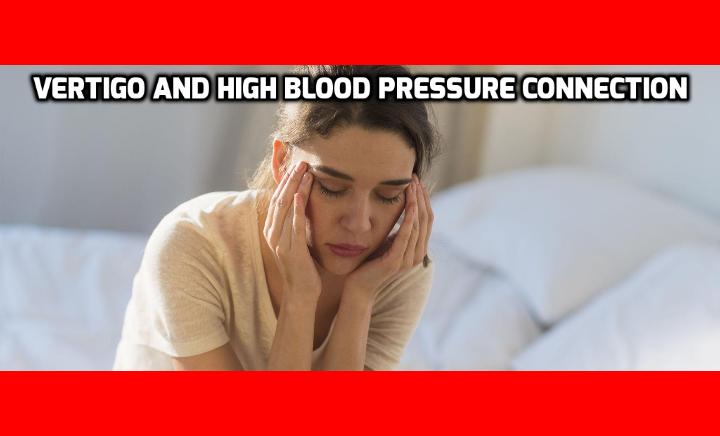 How To Have a Healthy Life: Terrible Vertigo and High Blood Pressure ...
