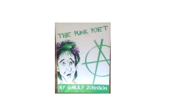 The Punk Poet by Garry Johnson: July 2016