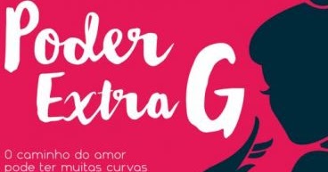 Para Gostar de Ler Brasil: Resenha: Poder Extra G