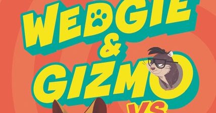 HeatherMarie Reads MG: Review: Wedgie & Gizmo Vs. the Toof by Suzanne ...