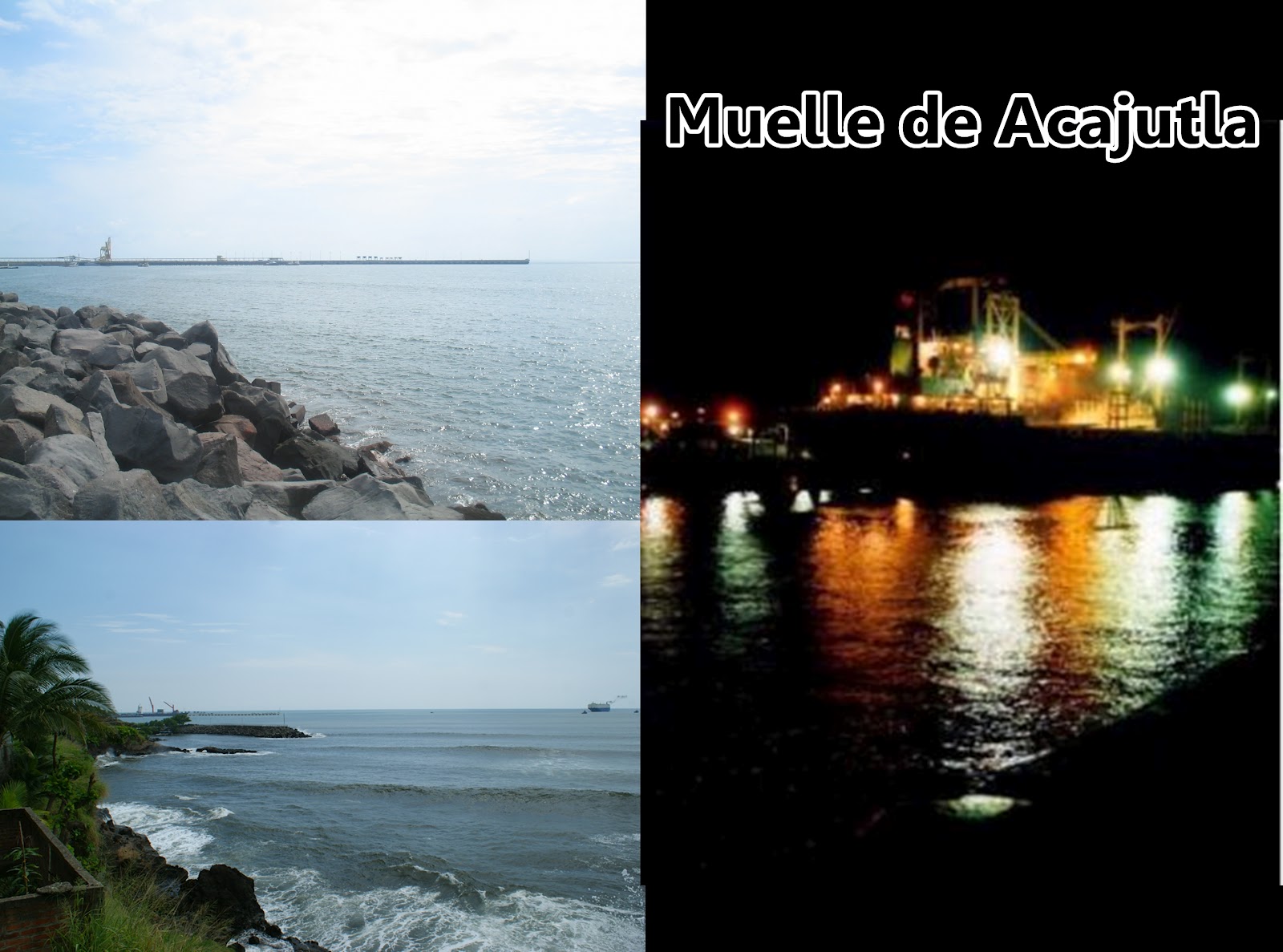 Playas de mi Tierra El Salvador: Muelle de Acajutla