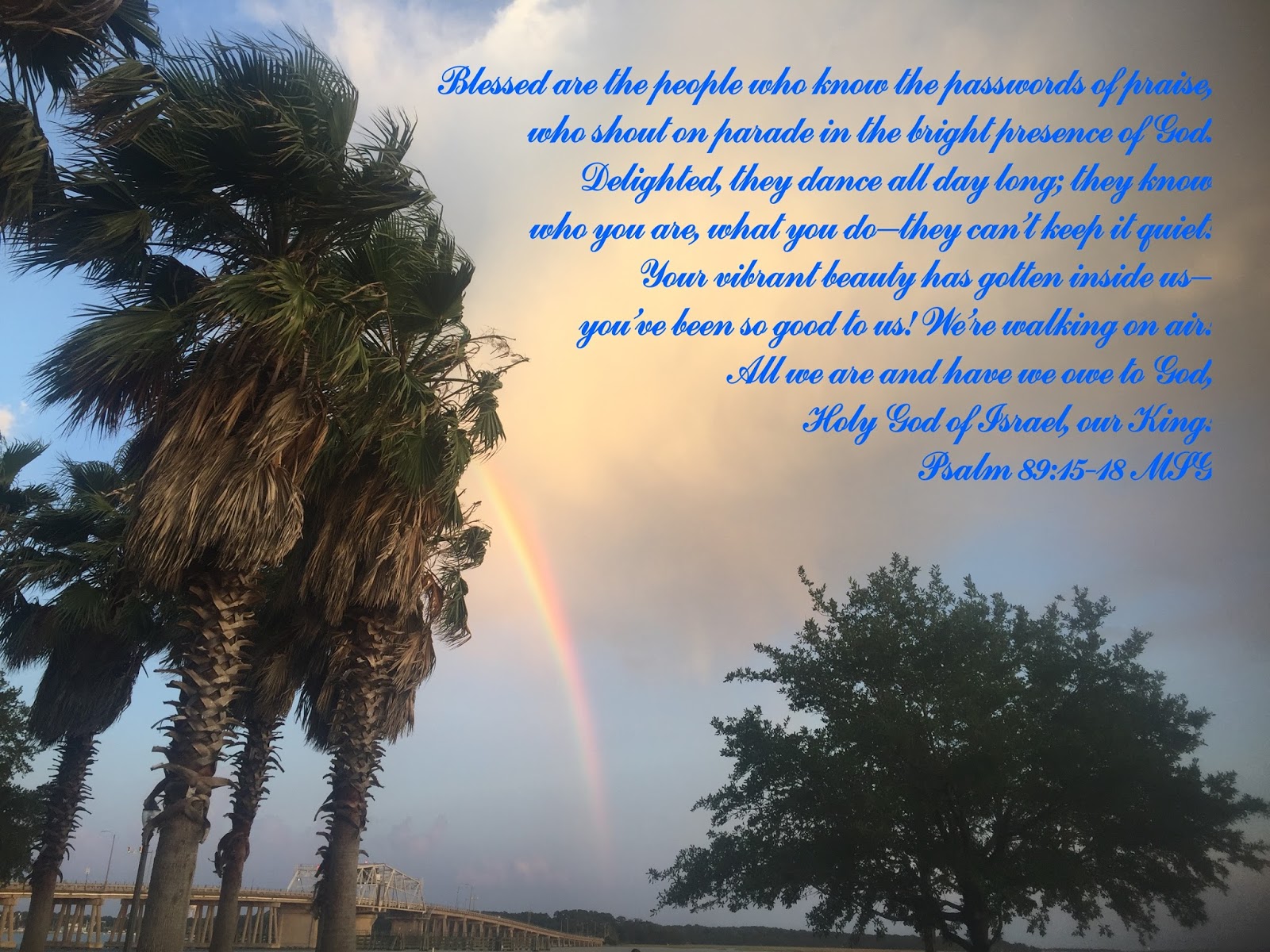 My Strength Psalm 89 15 18 Praise You In This Storm my-strength-psalm-89-15-18-praise-you-in-this-storm