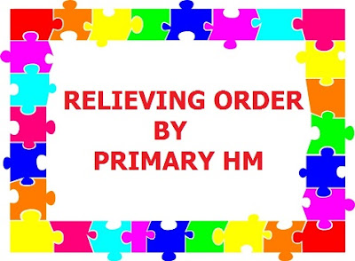 RELIEVING ORDER BY PRIMARY HM - Leading website for AP and Telangana ...