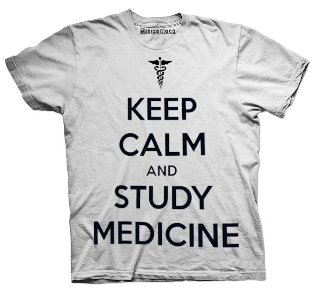 Medico Loco: Keep Calm And Study Medicine