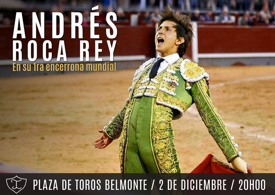 Perú Taurino: ANDRÉS ROCA REY EN SOLITARIO EN LA "BELMONTE" DE QUITO ...