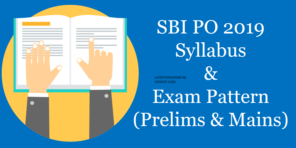 SBI PO Prelims Syllabus And Exam Pattern 2019