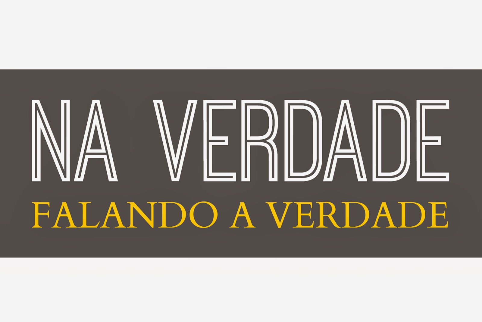 Na Verdade, falando a verdade - IGREJA CASA DE ORAÇÃO CEHAB