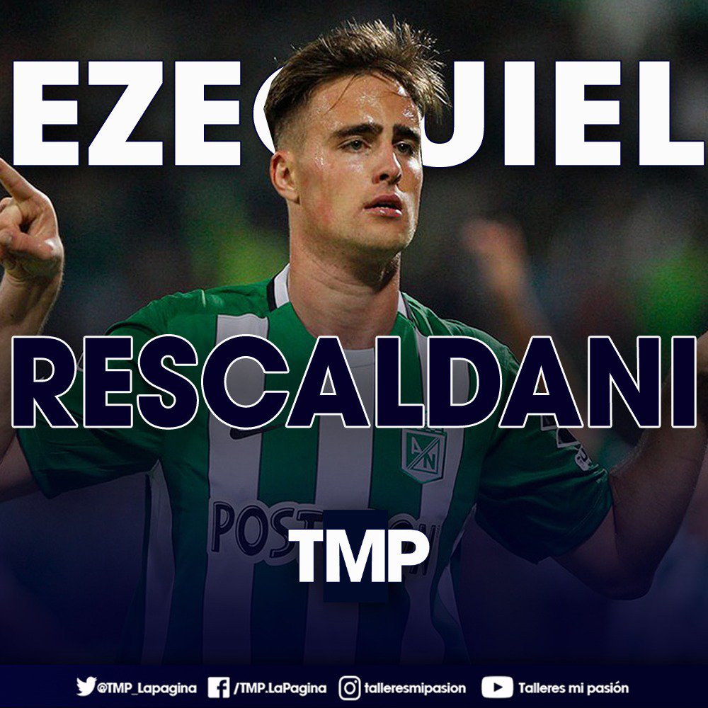 Ezequiel Rescaldani, nuevo refuerzo de Talleres - Talleres mi Pasión