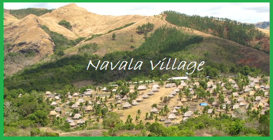 Navala Village - Fiji Islands | Photos - Raja Alam Indah