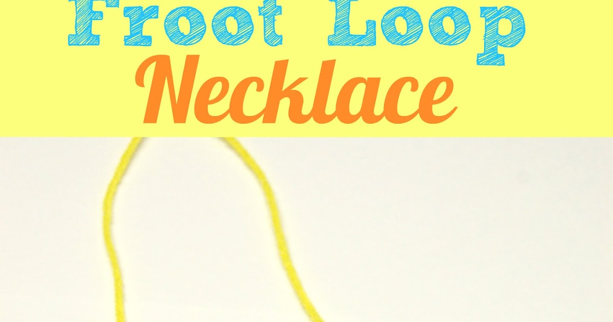 Whatever Dee-Dee wants, she's gonna get it: Froot Loops Necklace ...