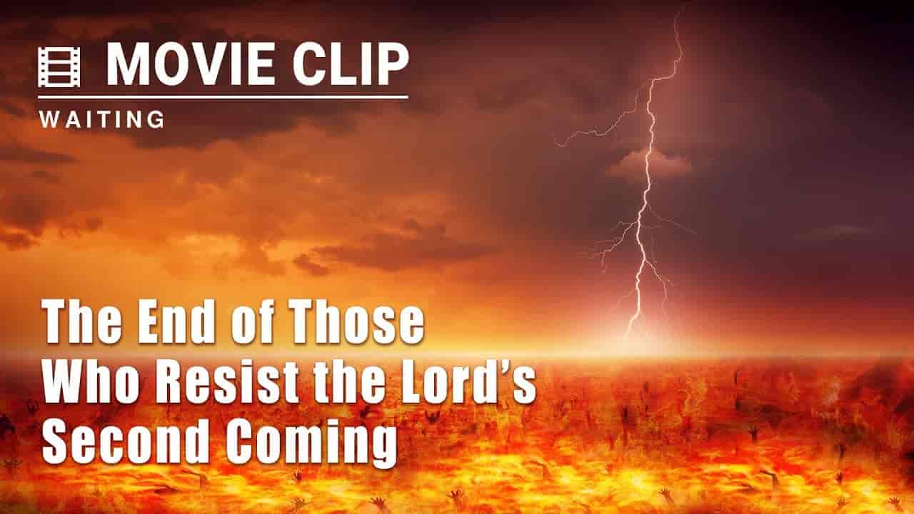 🎬Gospel Movie clip "Waiting" (4) - The End of Those Who Resist the Lord ...