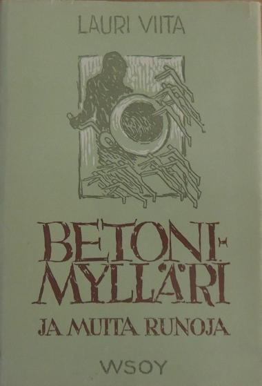 Hyönteisdokumentti: Lauri Viita - Betonimylläri ja muita runoja