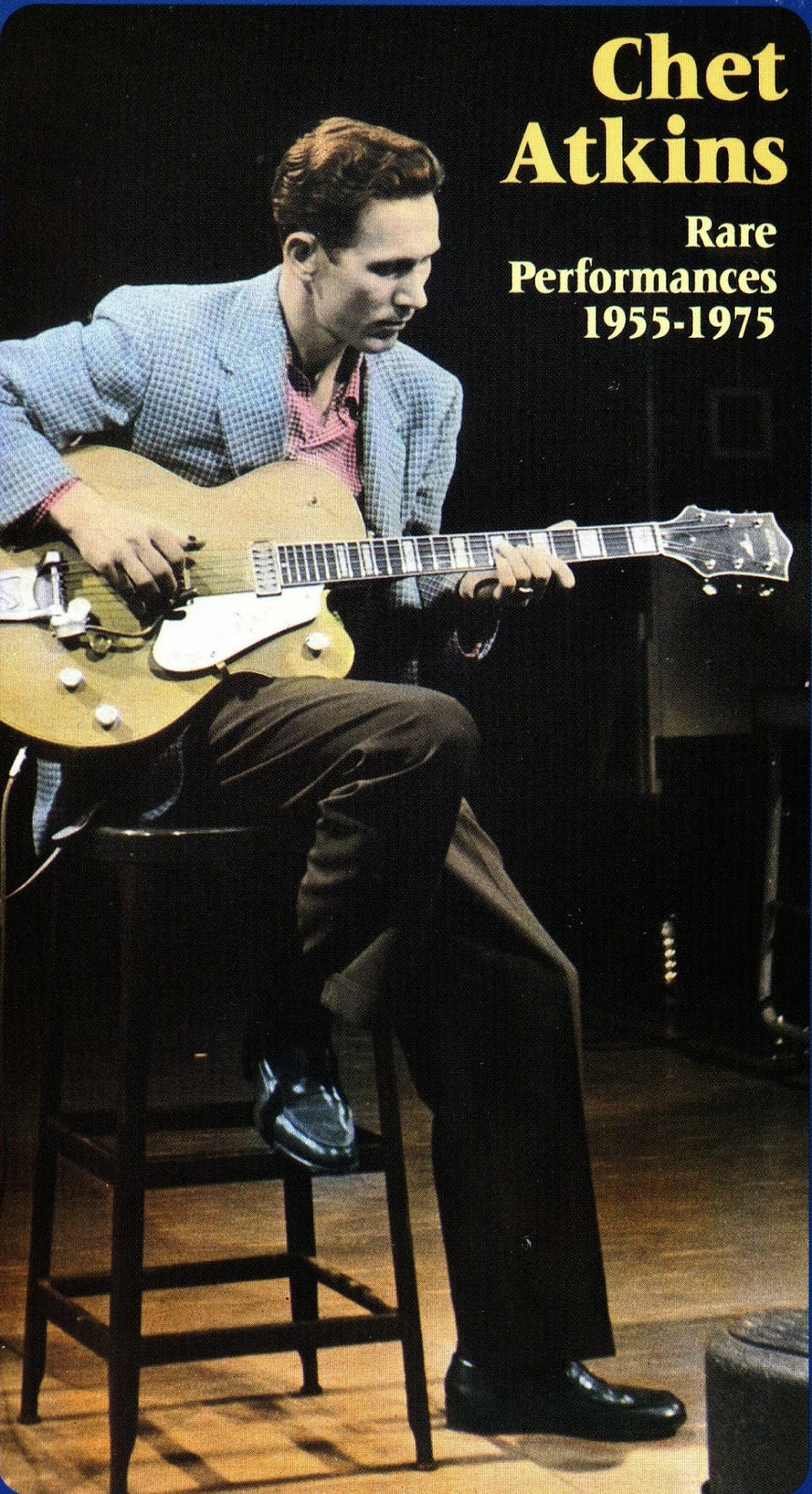 Oldies But Goodies: Chet Atkins - Rare Performances - 1955-1975
