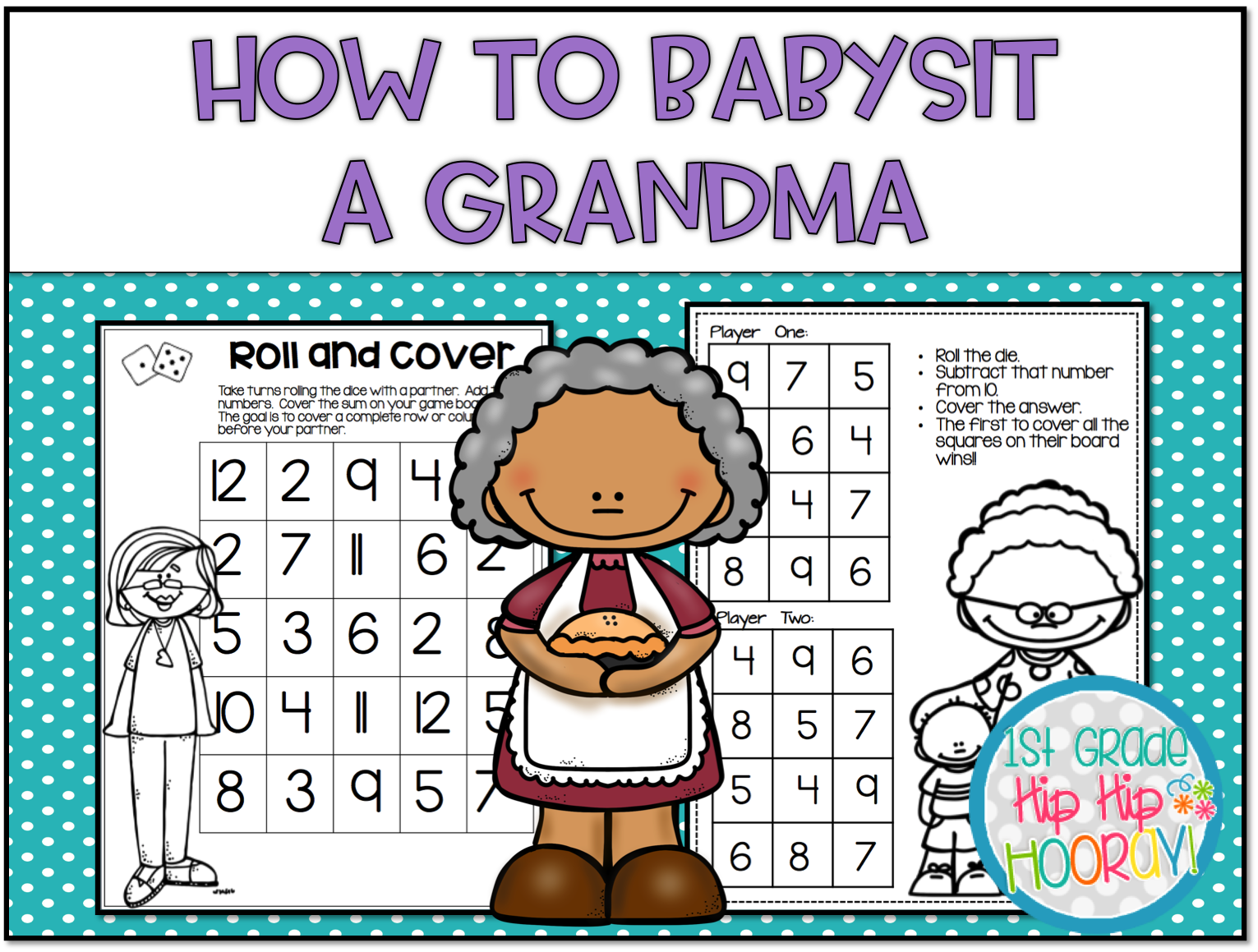 1st Grade Hip Hip Hooray!: How to Babysit a Grandma
