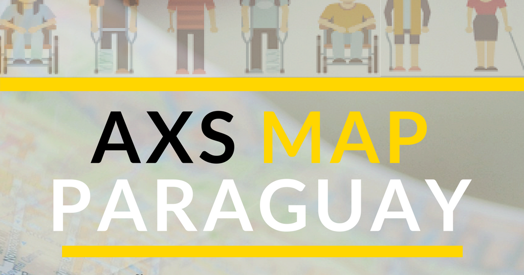 Proyecto AXS MAP Paraguay y el inicio de la campaña "Ciudades inclusivas"